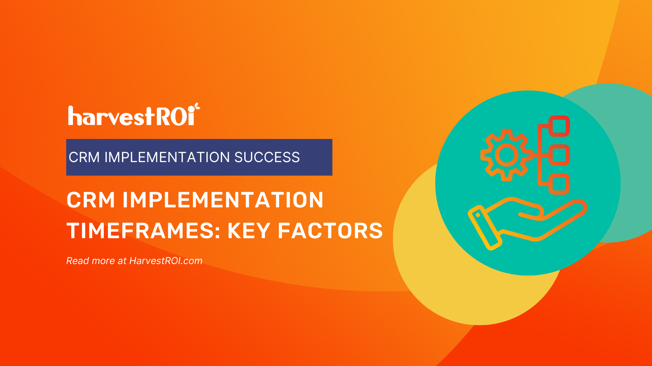 CRM Implementation: Timeframes for Successful Deployment