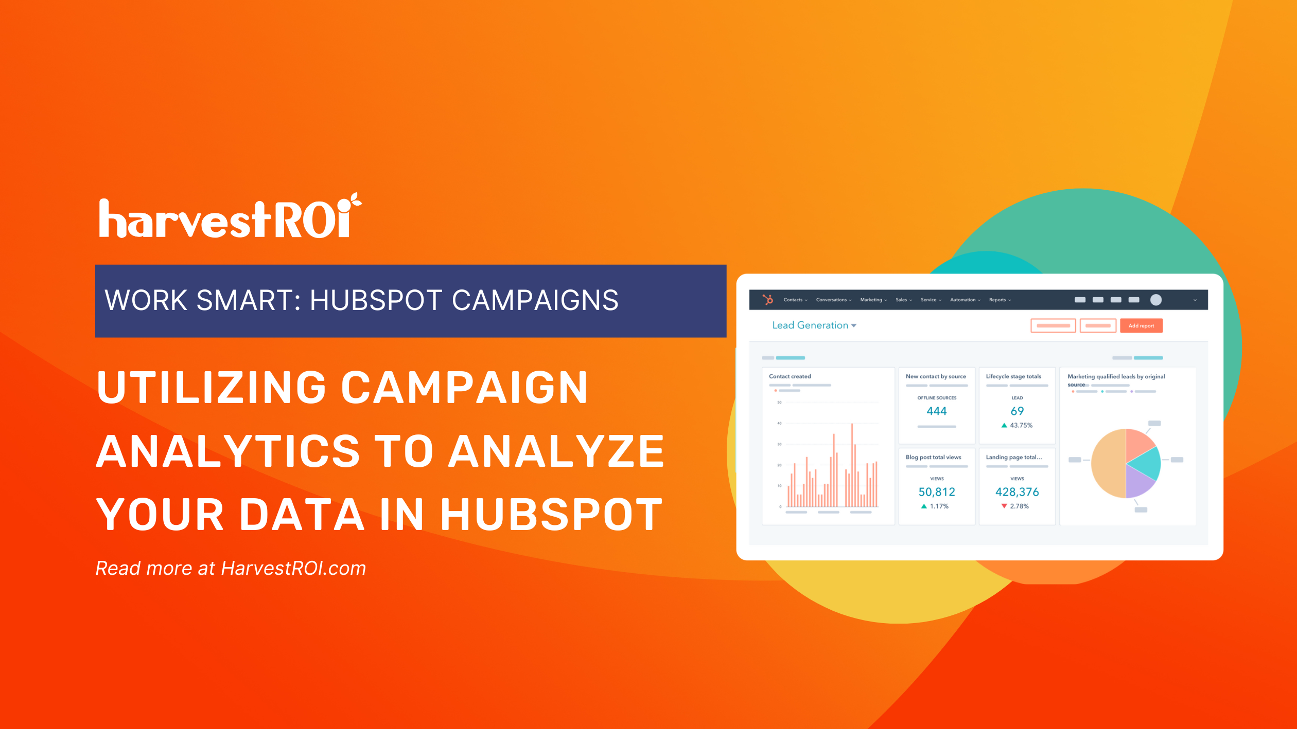 Utilizing Campaign Analytics to Analyze your Marketing Data in HubSpot