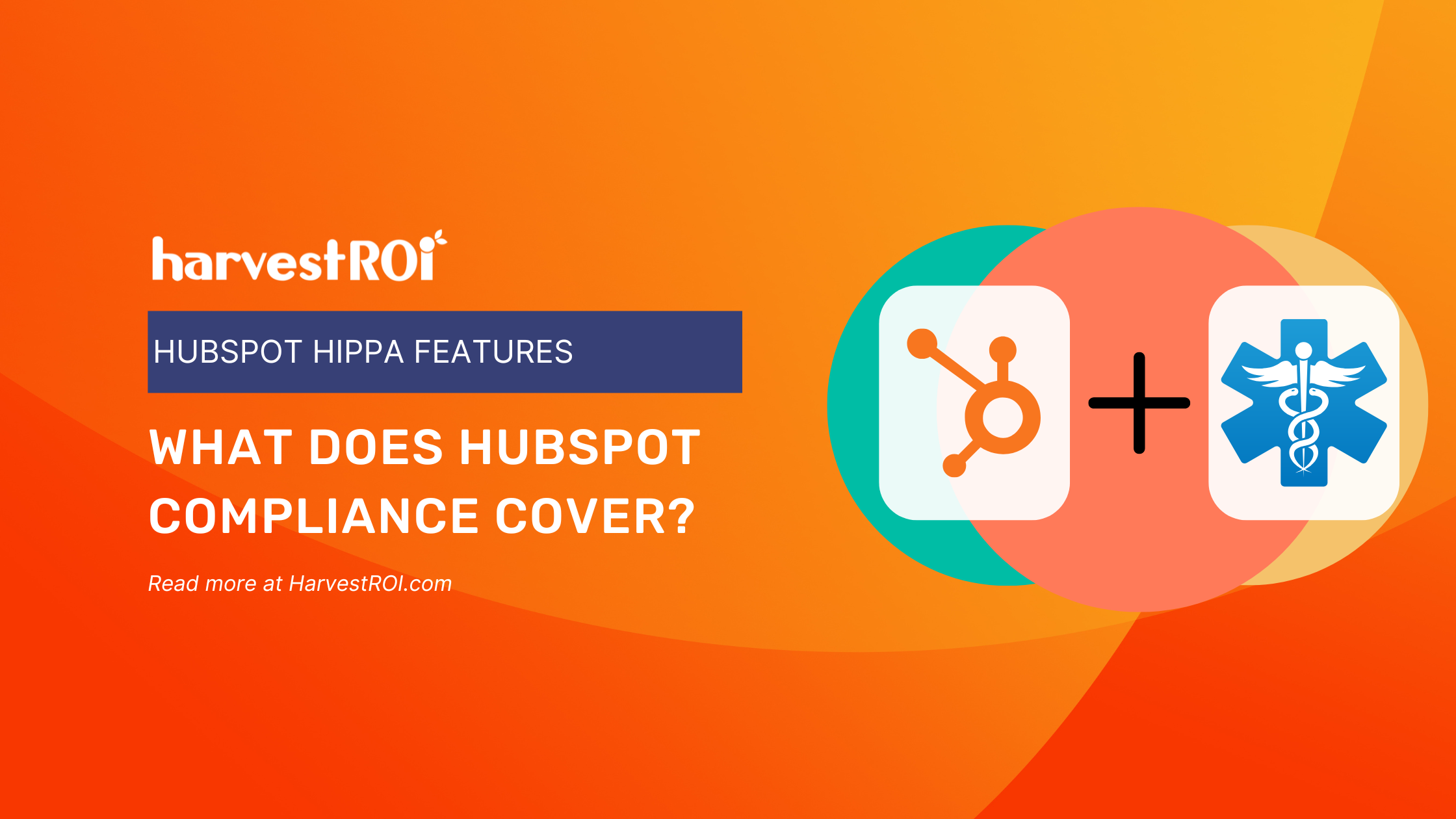 Enhancing Data Security with HubSpot's New HIPAA Features