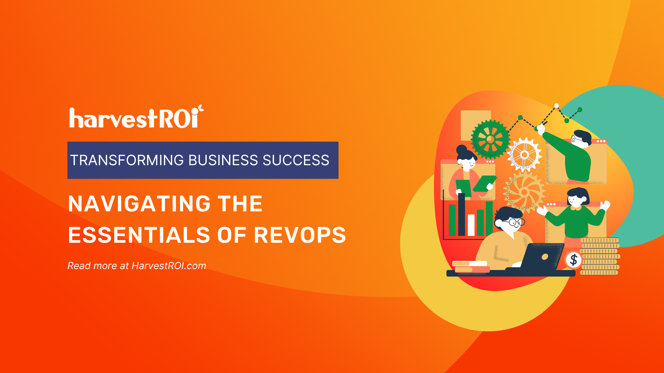 Transforming Business Success: Navigating the World of Revenue Operations